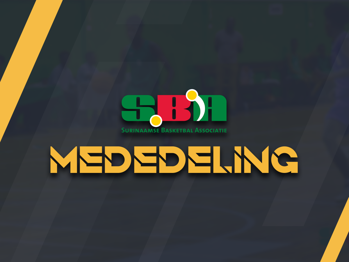 Belangrijke Mededeling – Surinaamse Basketbal Associatie